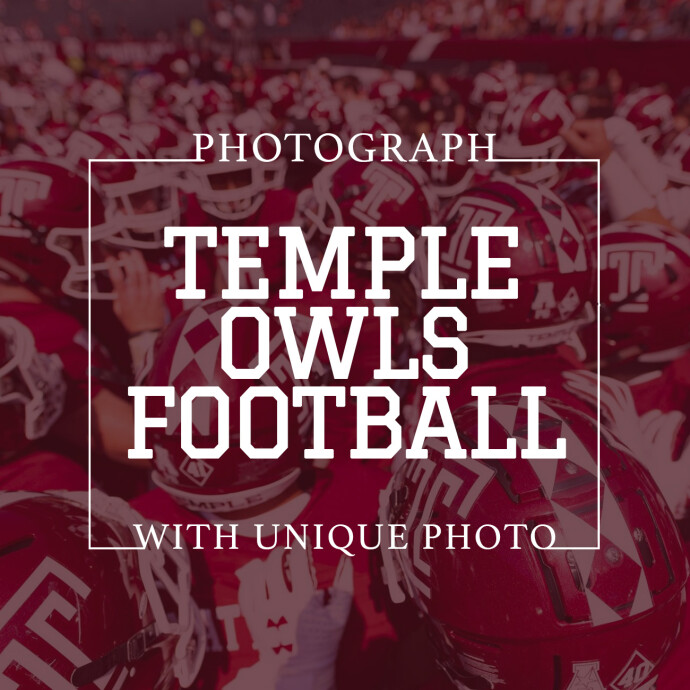 Photograph Temple Owls Football - Unique University at Unique Photo