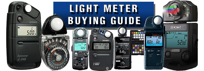 Buying Guide - Types of Light Meters | Unique Photo