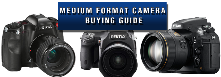 Unique Photo - Choose the Right Medium Format Camera for You | Unique Photo